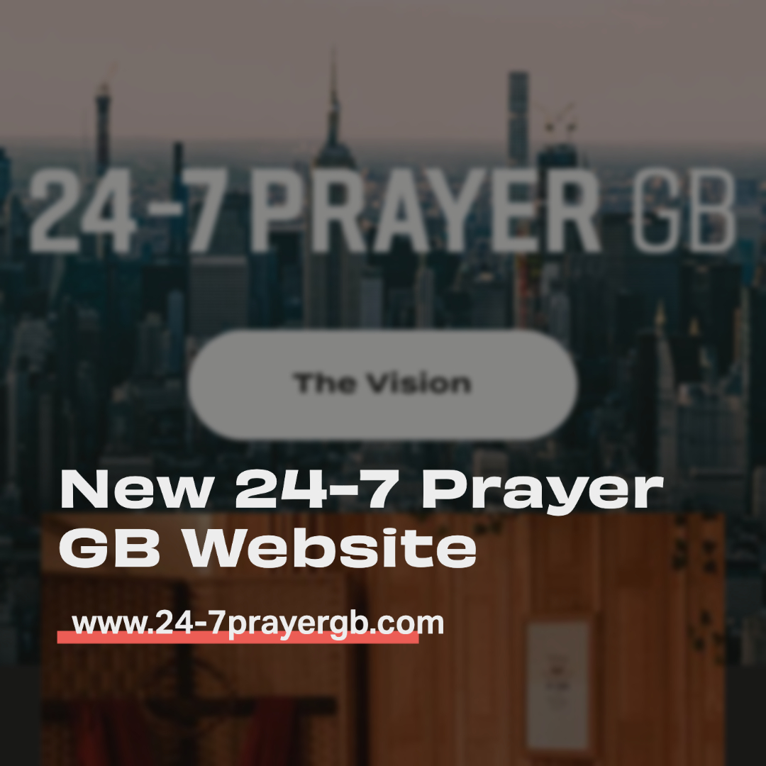 24-7 Prayer GB - 24-7 Prayer International